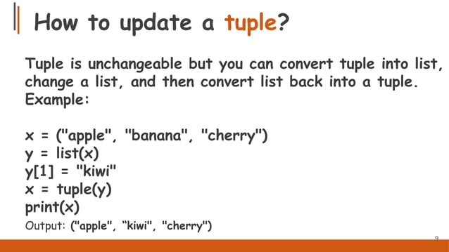 Tuples in python better understanding with slides | PPTX