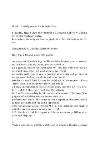 Week 10 Assignment 3 ­ Submit HereStudents, please view th.docx