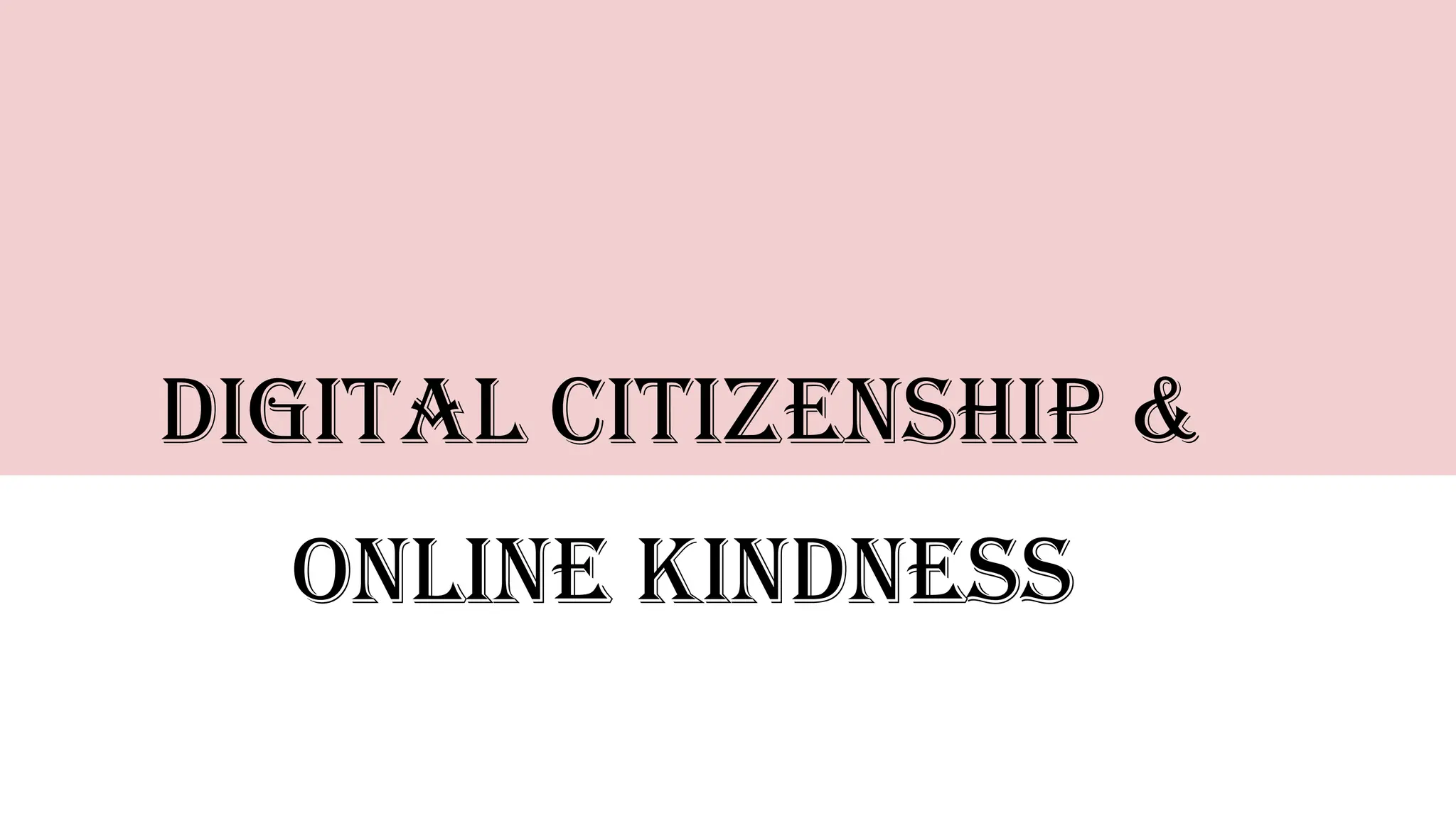 Digital Citizenship & Online Kindness for students.pptx