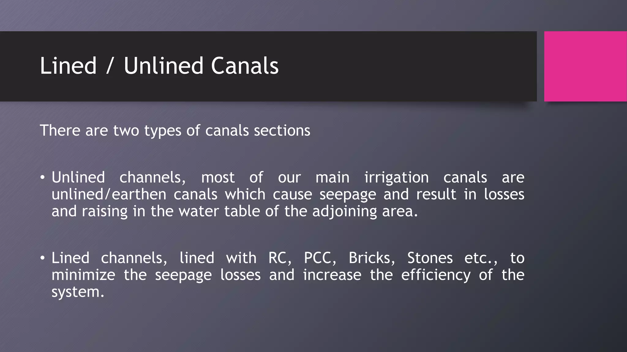 Sediment Transport • The Earthen Canal Section • Lined Canals & Its ...
