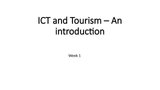 ICT and tourism Introduction presentation | PPT