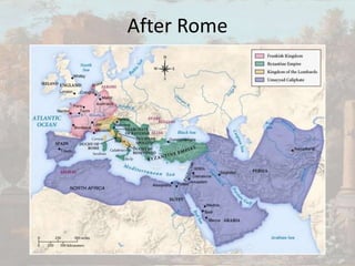 Week 11 (After Rome) | PPTX