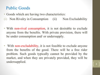 Week 11_Lec 2 Public Goods and publically provided private goods.pptx