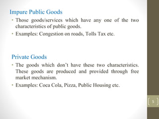 Week 11_Lec 2 Public Goods and publically provided private goods.pptx