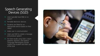 Week 11 Presentation : Speech Generating Devices (SGD) by Beth Dockins ...