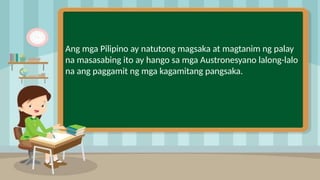 WEEK 1 (2).pptx kaligirang austronesyano | PPTX