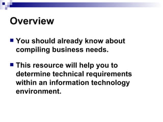 Week11 Determine Technical Requirements | PPT
