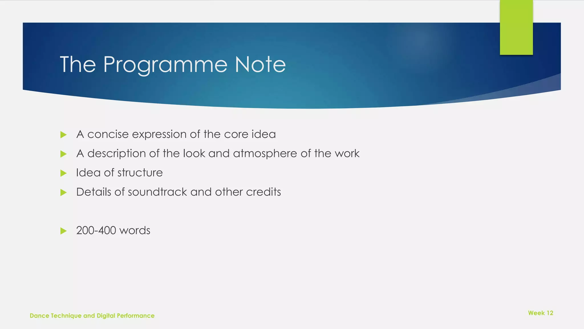 Week 12 - The Programme Note | PPTX