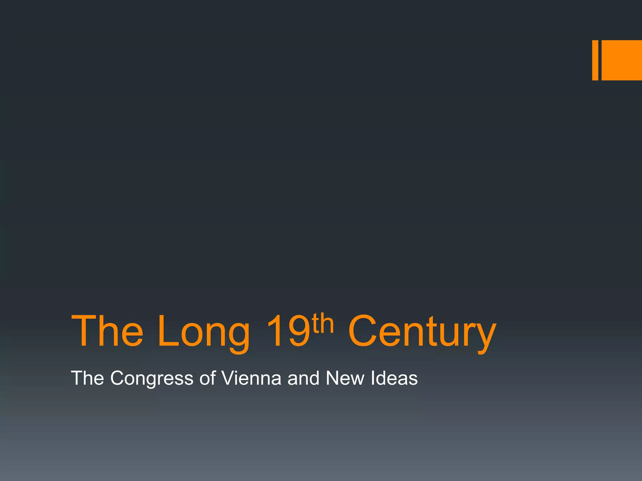 Week 12 (The Long 19th Century) | PPTX