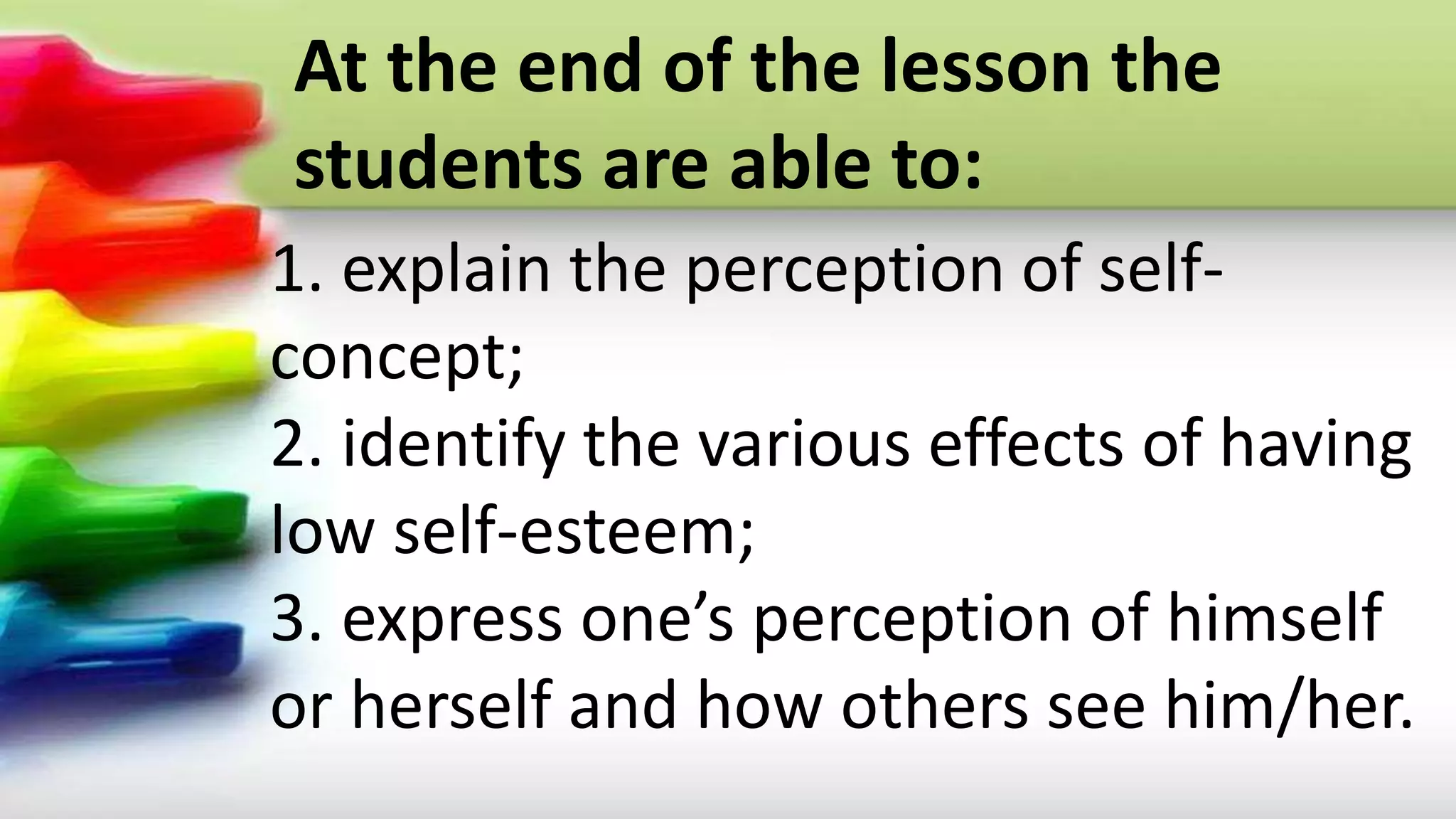 Week 13- Comparing Perceptions of One’s Self and How Others See Them.pptx