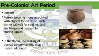 Week 13&15- Pre- Colonial Art in the Philippines.pptx