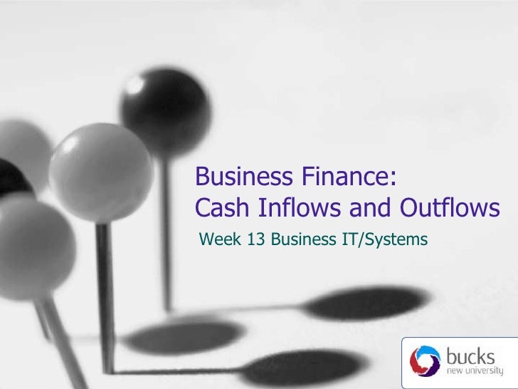 Week 13 Financial Inflows and Outflows