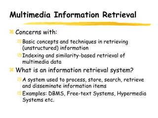 Week14-Multimedia Information Retrieval.pptx