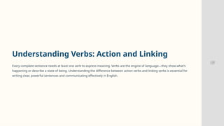 week 15- Grade 7-Understanding-Verbs-Action-and-Linking.pptx