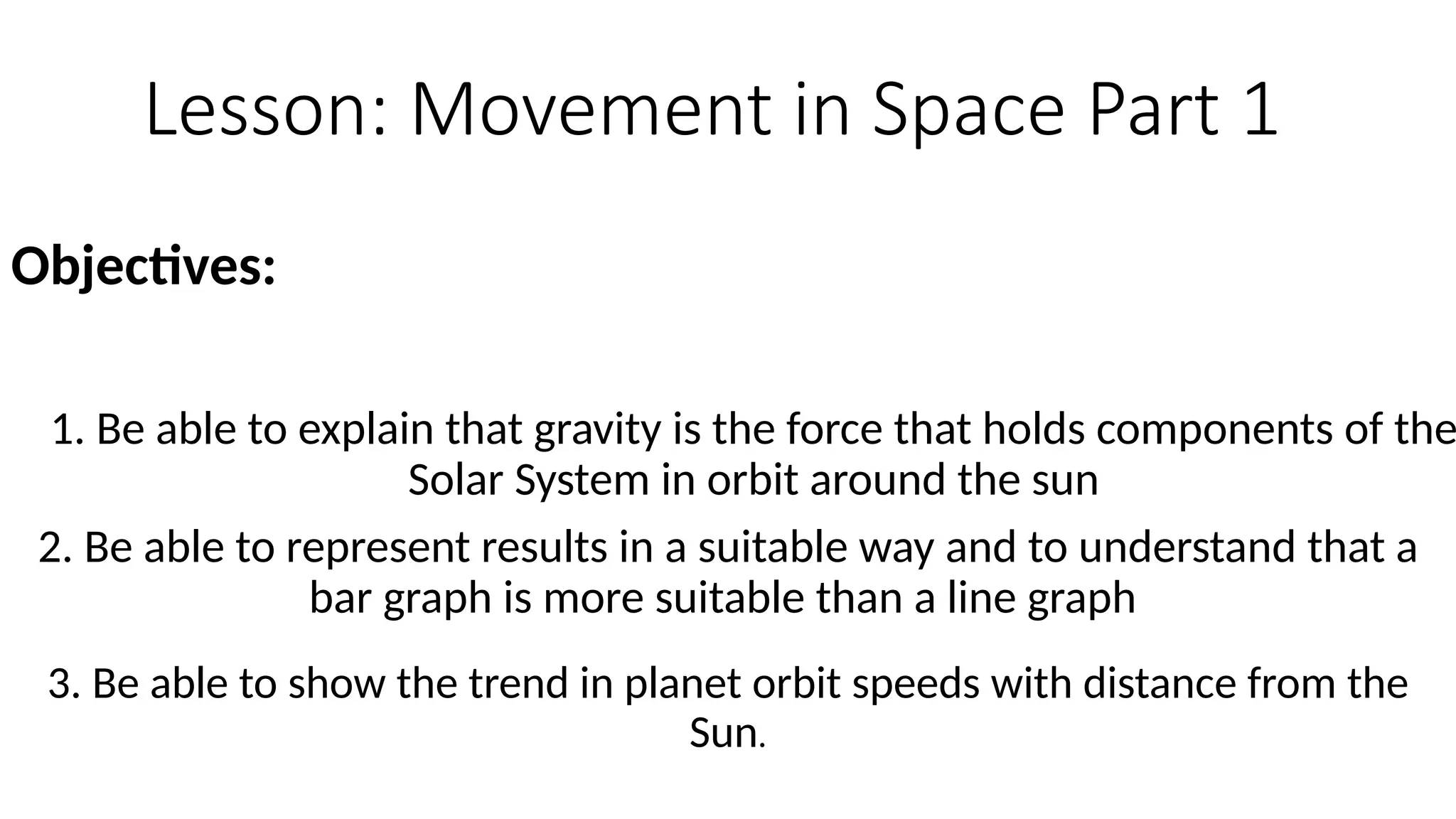 Year 7 Science week 15 Movement in Space part 1.pptx