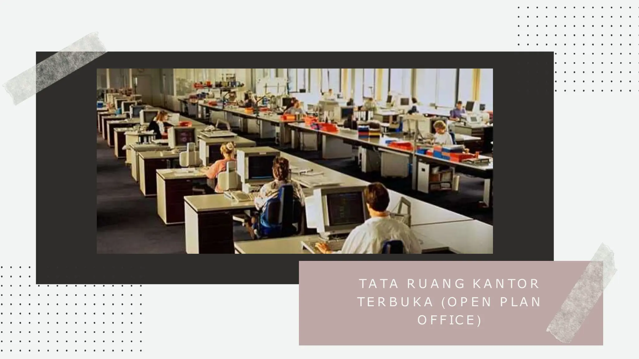 Week 15 tata ruang kantor (office layout).pptx