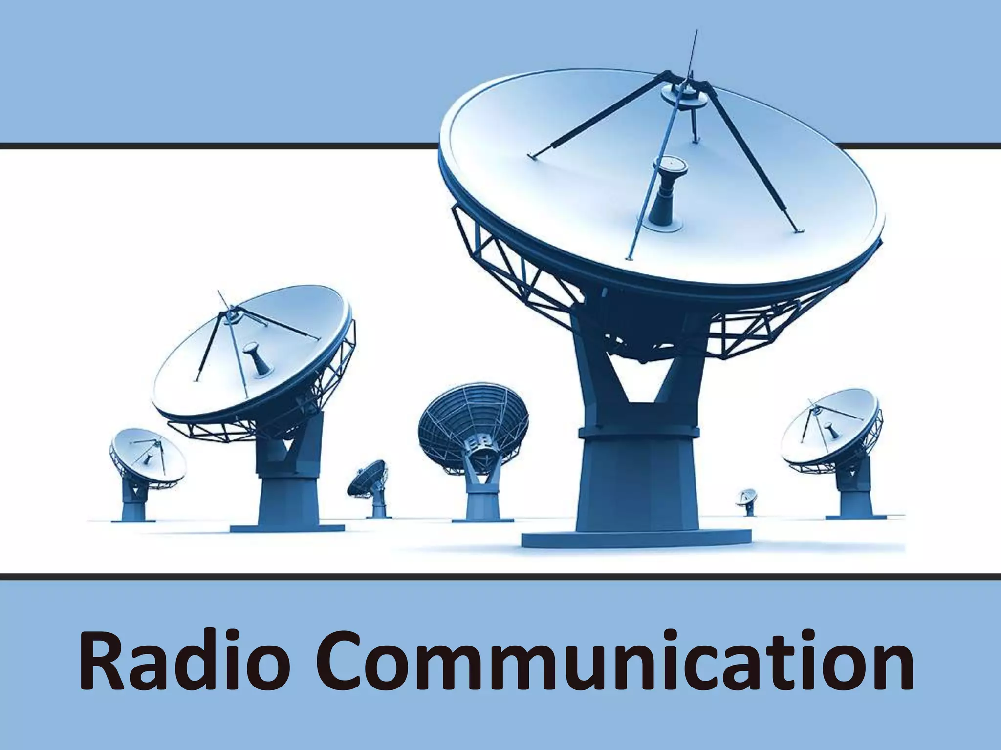 Radio Communication and the Mobile Phone | PPTX