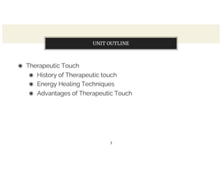 Week 16 - Therapeutic Touch in Energy Therapy | PDF