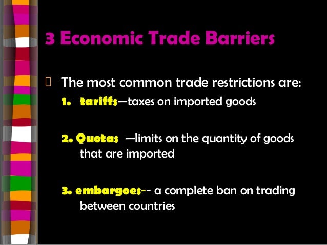 Week 17 day 2- unit 4- trade barriers