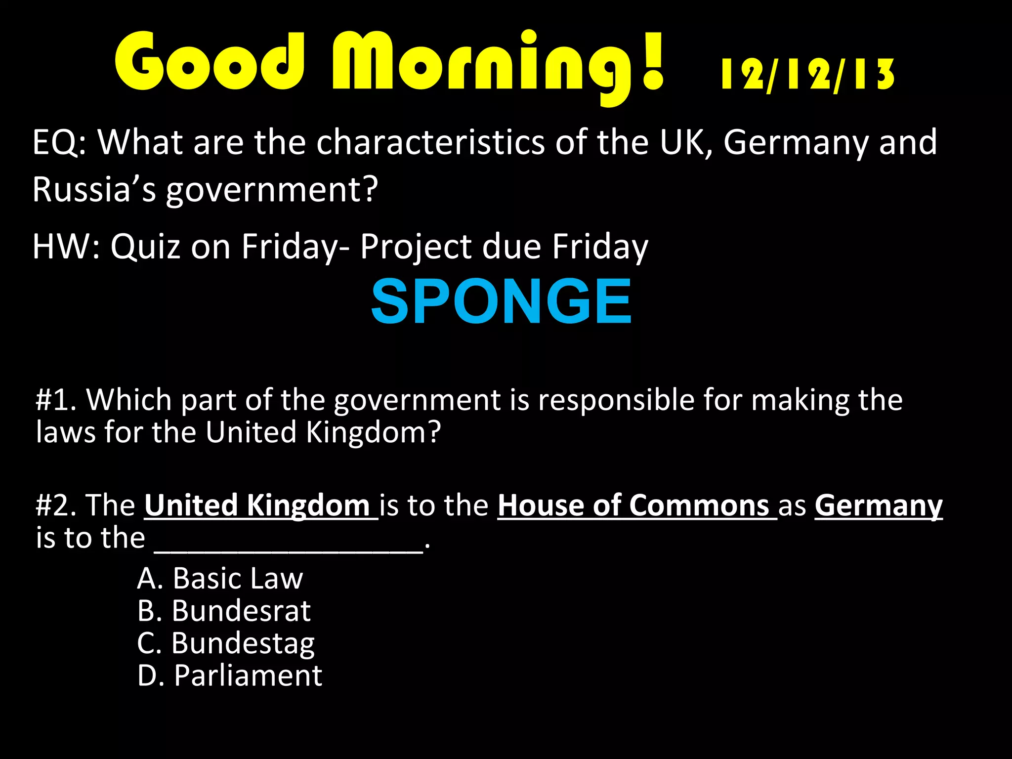 Week 17 day 3-gov't of uk germany russia | PPT | Political Issues ...