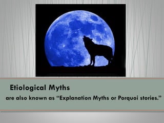 Etiological or explanation myths web quest | PPTX | Religion & Spirituality