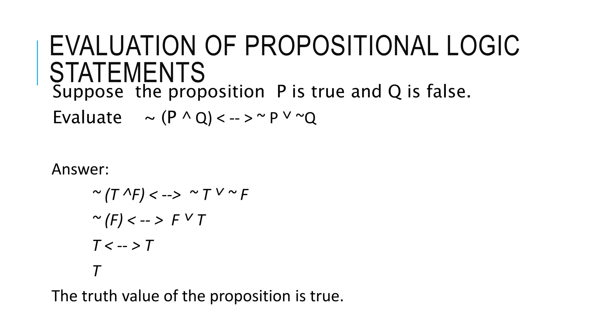 Logic - Logical Propositions | PPTX