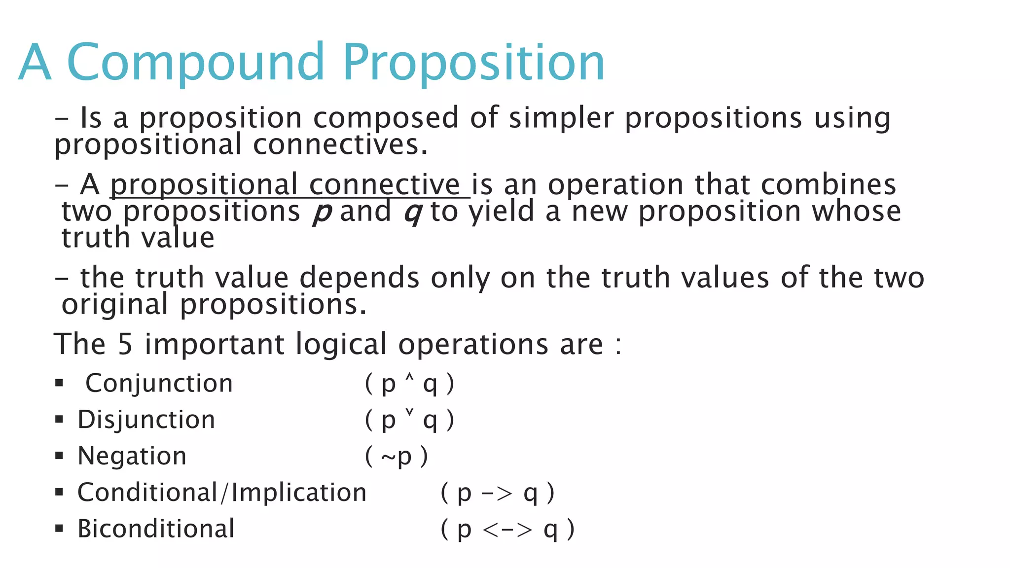 Logic - Logical Propositions | PPTX