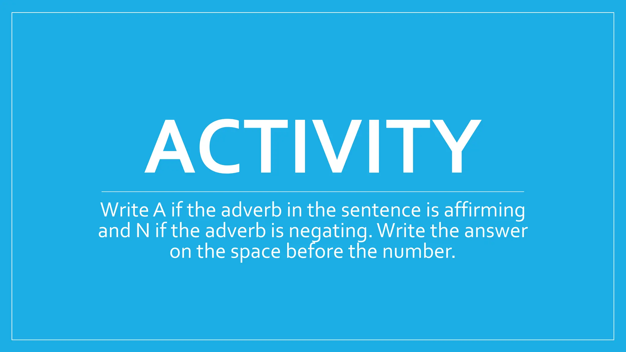 WEEK 1 Affirming and Negating Words and Expressions.pptx