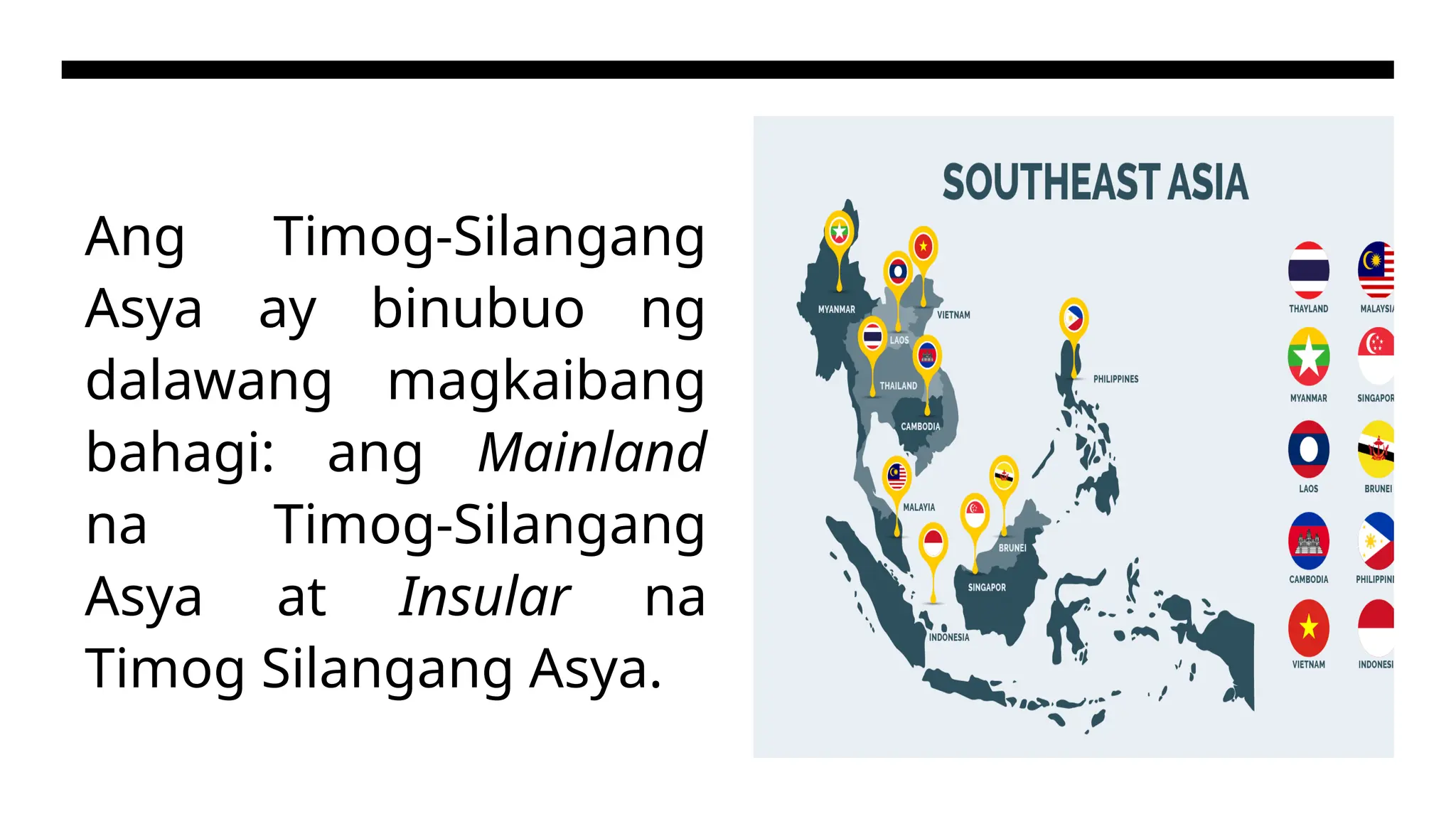 WEEK 1 ARALIN 1: PISIKAL NA HEOGRAPIYA NG TIMOG-SILANGANG ASYA | PPTX