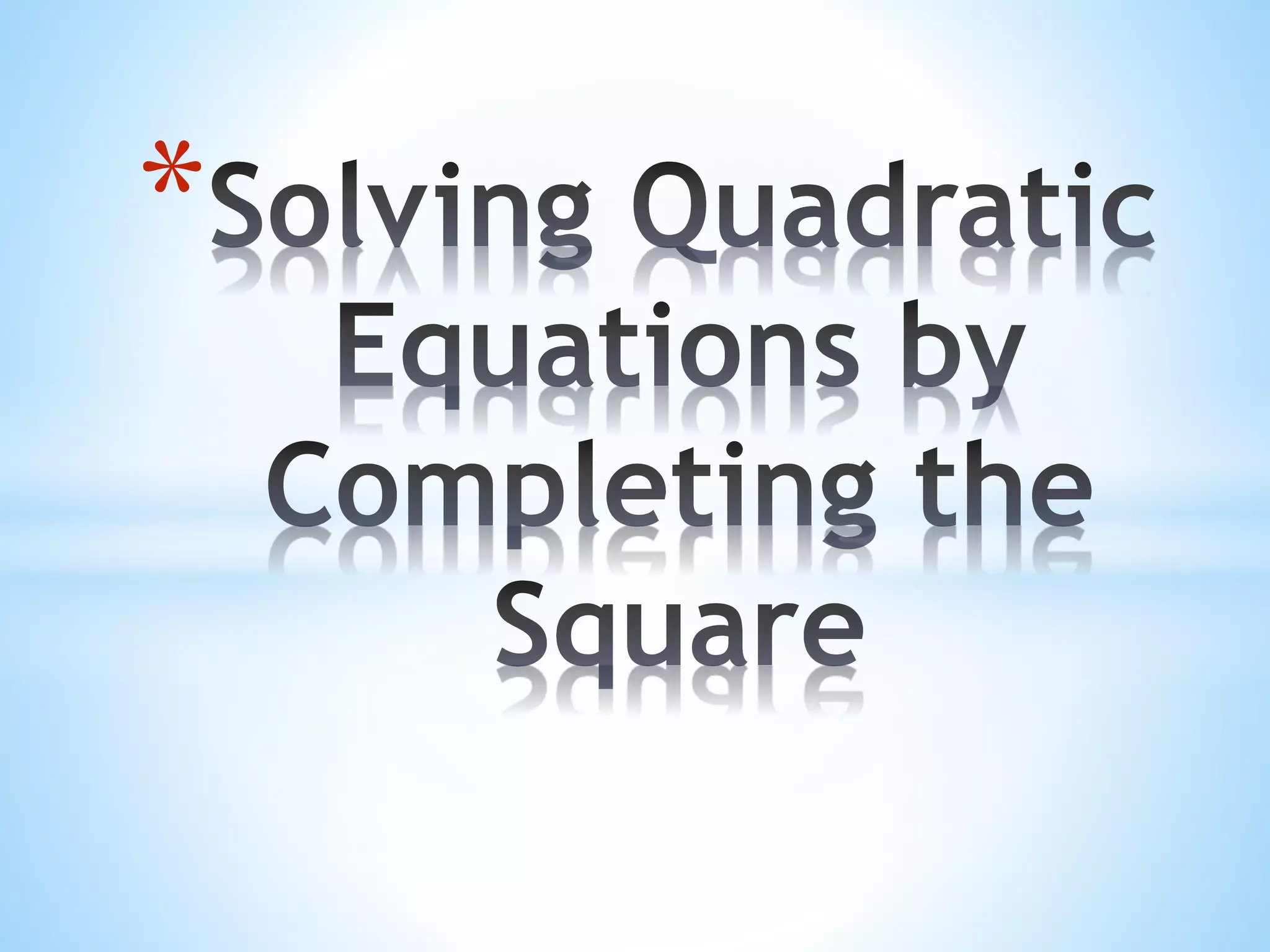 Week 1 completing the square | PPTX