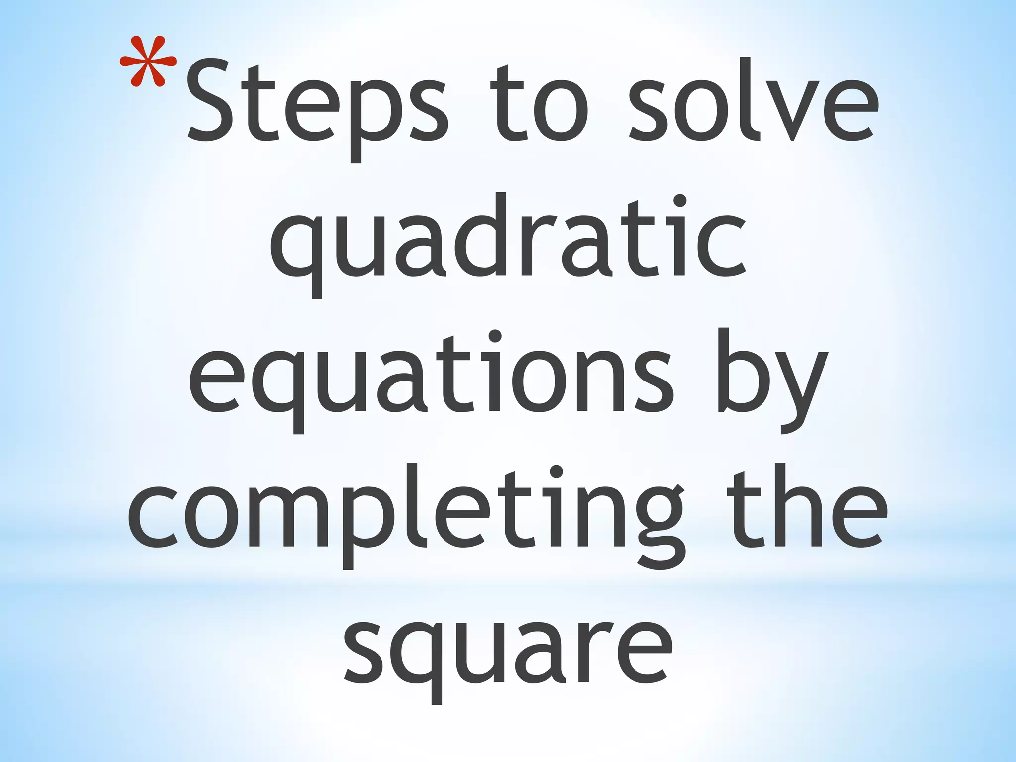 Week 1 completing the square | PPTX