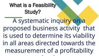 Week 1 Concepts & Principles of Feasibility Study.pptx