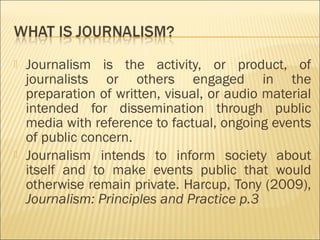 Week 1 Definition and Forms of Journalism | PPT