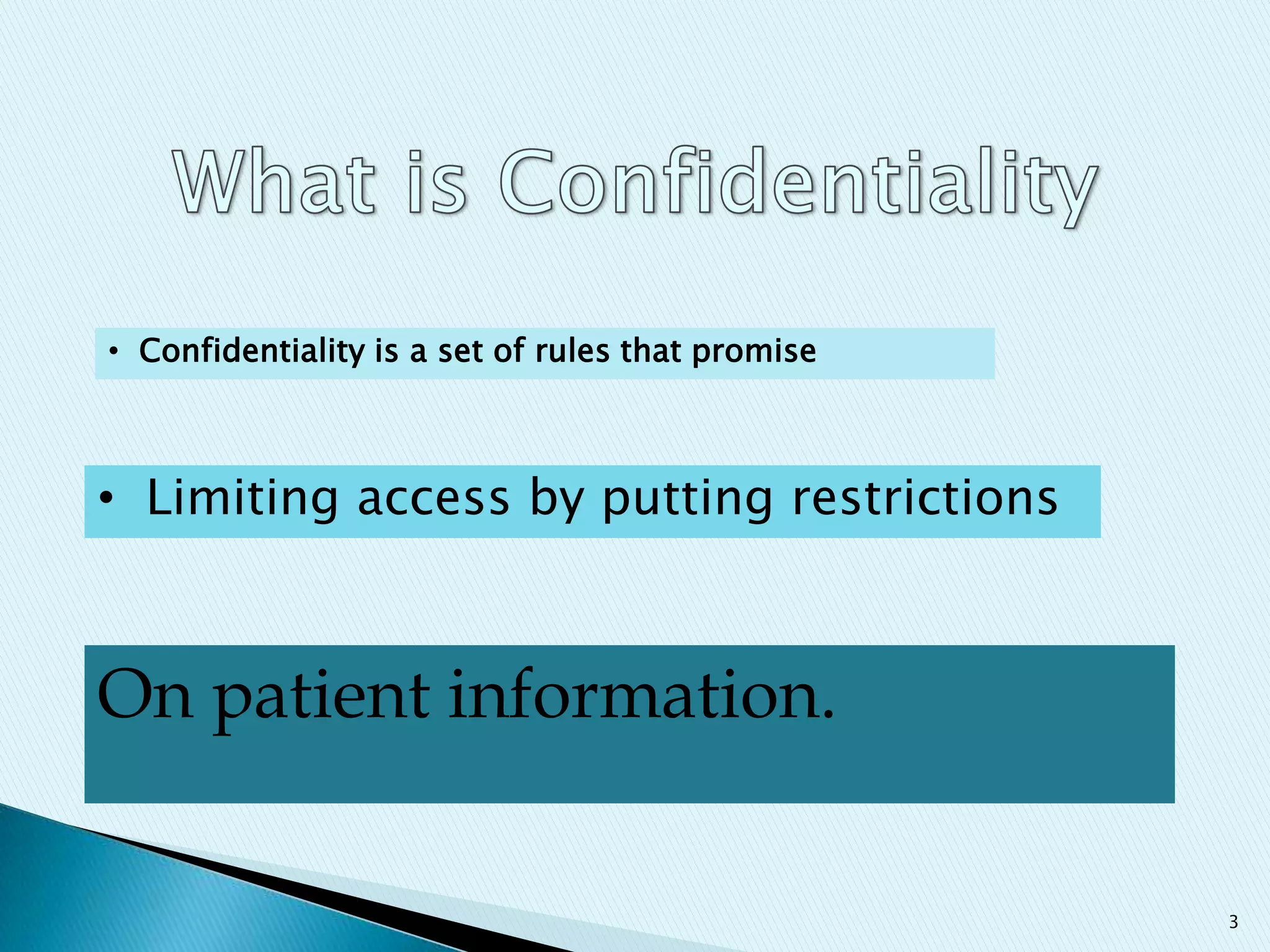 CONFIDENTIALITY Week 1 discussion 2 presentation mha 690 | PPT