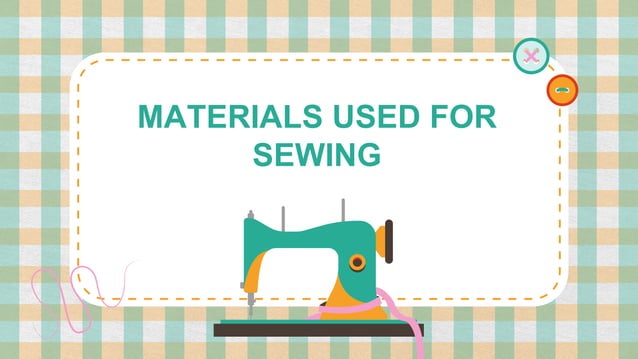 Week 1 Dressmaking lesson about tools and equipments | PPTX