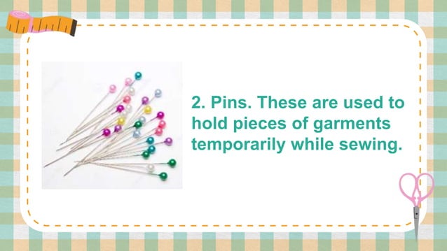 Week 1 Dressmaking lesson about tools and equipments | PPTX