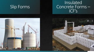 This is a Concrete Formwork presentation, describing various types of ...