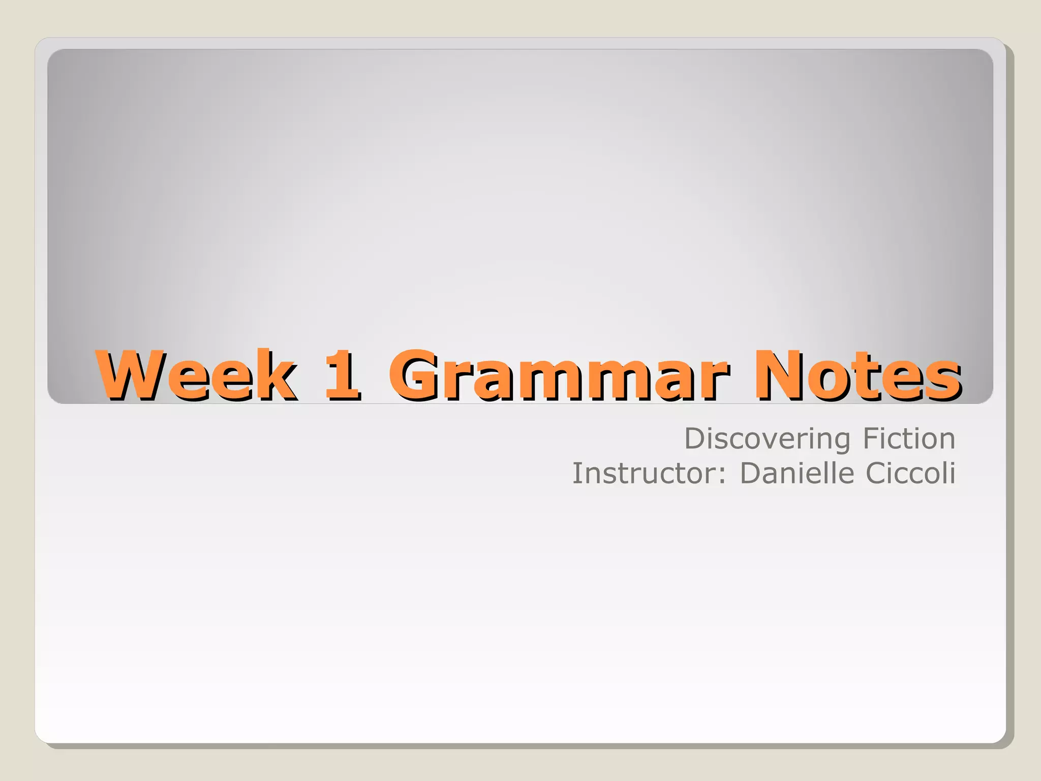 Week 1 grammar notes | PPT