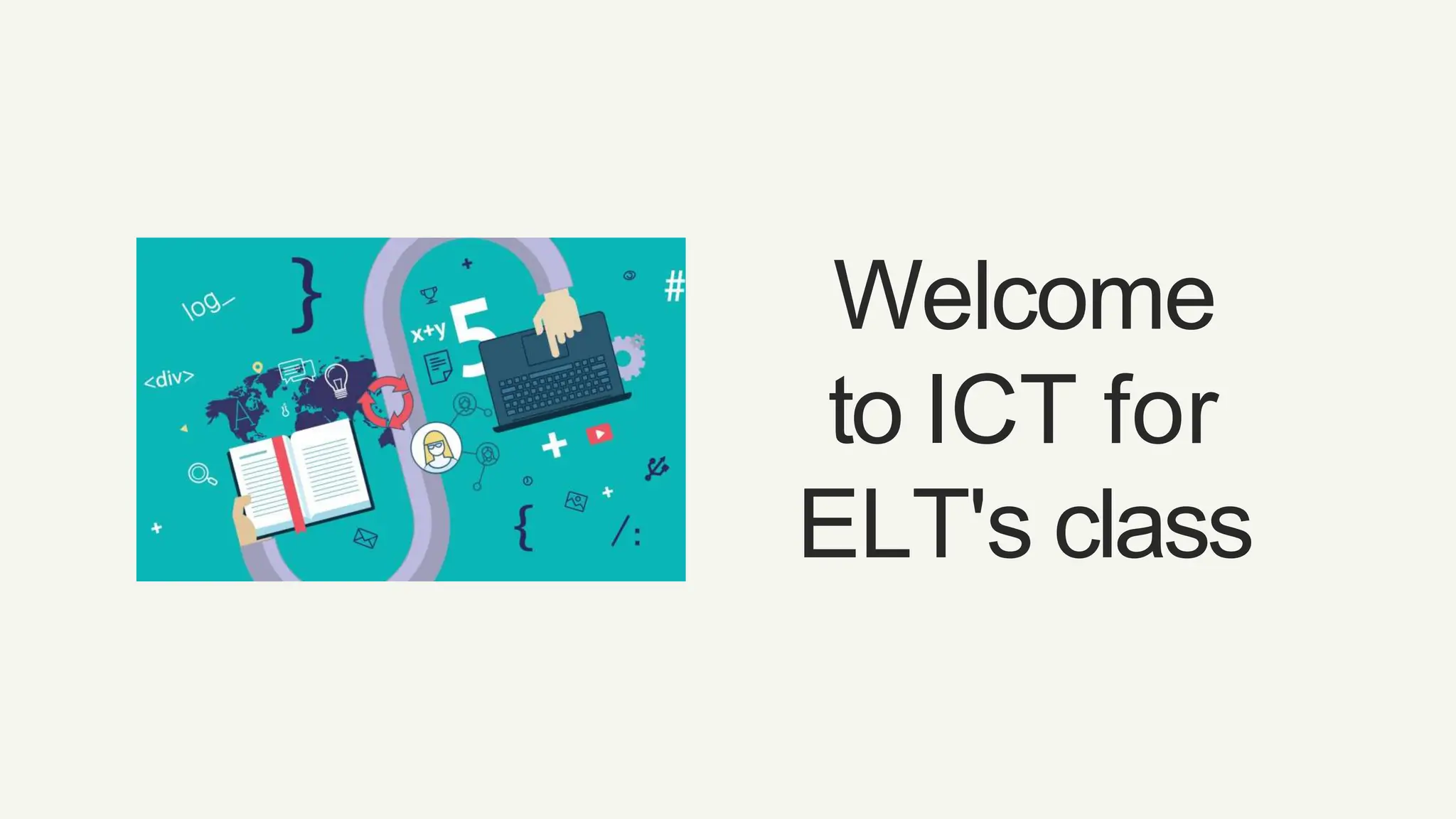 Week 1# ICT for ELT introduction presentation | PPT