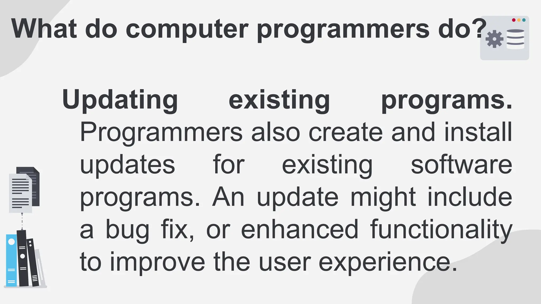 The learners analyze the various sectors of ICT and evaluate the ...