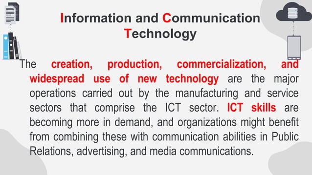 The learners analyze the various sectors of ICT and evaluate the ...