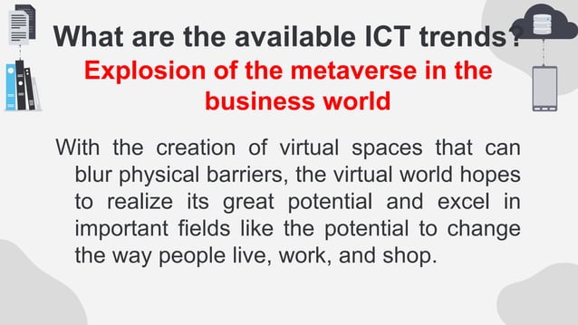 The learners analyze the various sectors of ICT and evaluate the ...