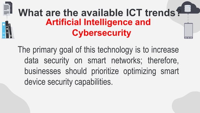 The learners analyze the various sectors of ICT and evaluate the ...