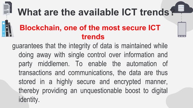 The learners analyze the various sectors of ICT and evaluate the ...
