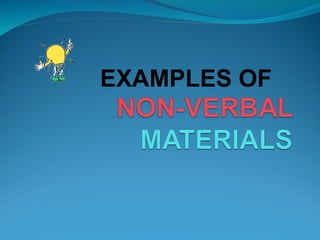 WEEK 1 INTERPRETING NON-VERBAL MATERIALS.ppt