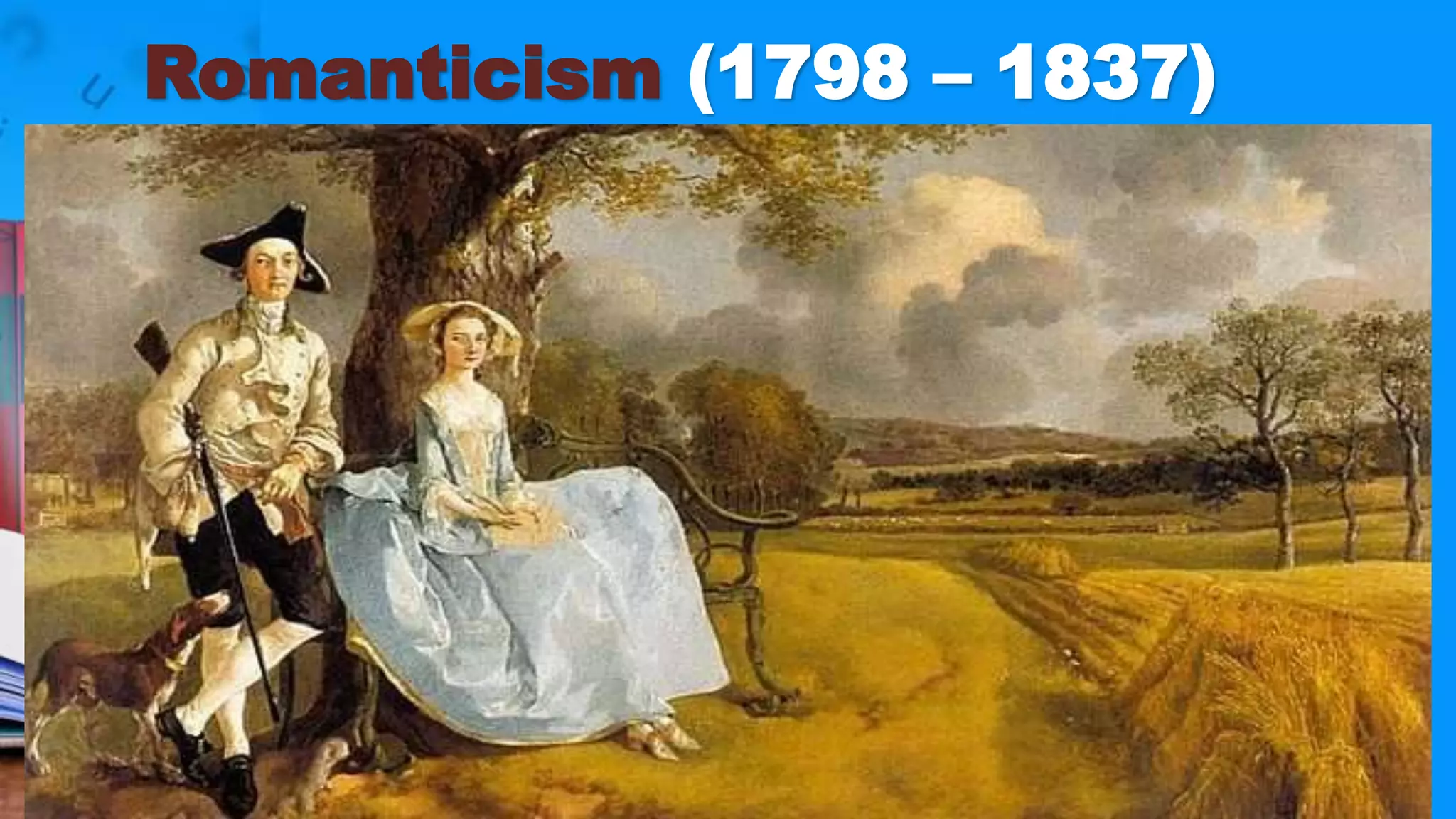 Romanticism Lecture by Faisal Ahmed_WEEK 1_ENG 409 | PPT