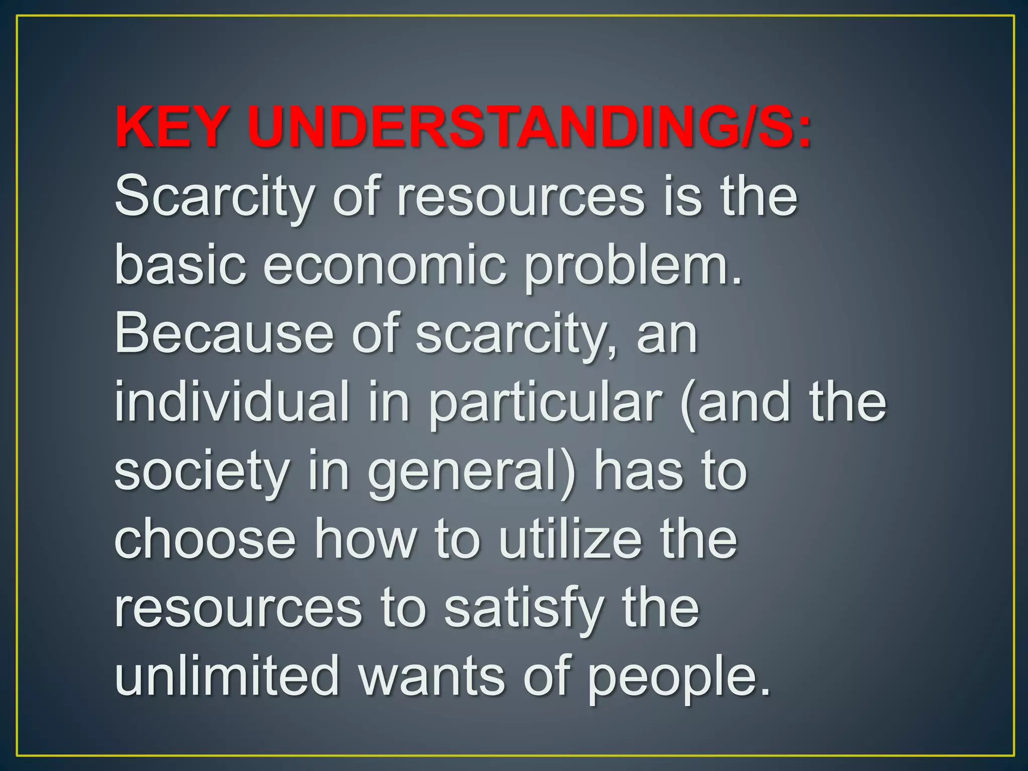 Economics, Scarcity and Choices | PPTX