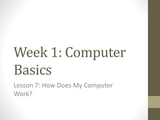 Week 1 lesson 7 for Intro to Tech class | PPT