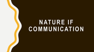 Nature and Elements of Communication: Oral Communication in Context | PPTX