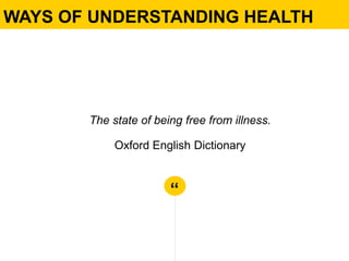 WAYS OF UNDERSTANDING HEALTH 261 | PPT